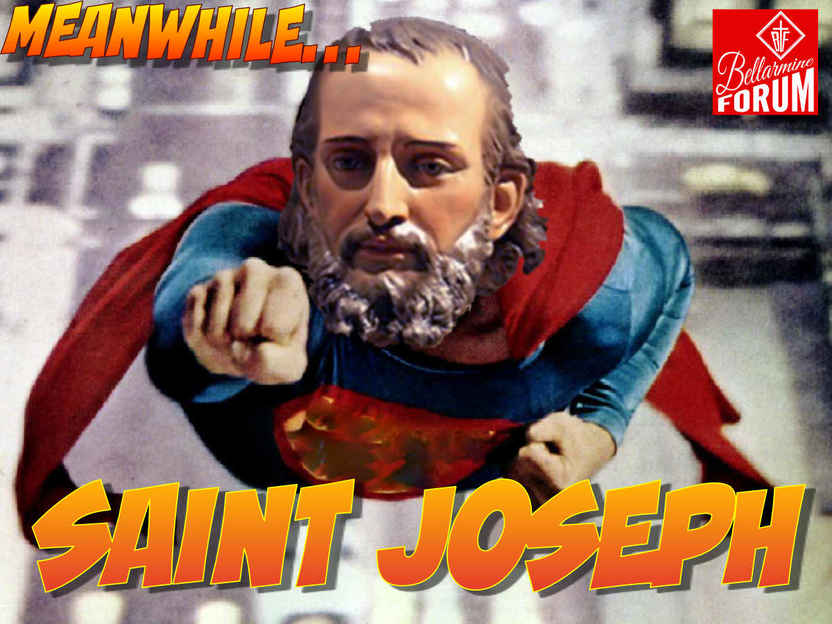 St. Joseph the Superhero - The Bellarmine Forum