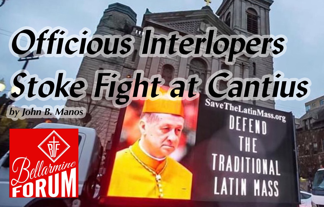 Officious Interlopers Stoke Fight with Cupich over Cantius - The ...